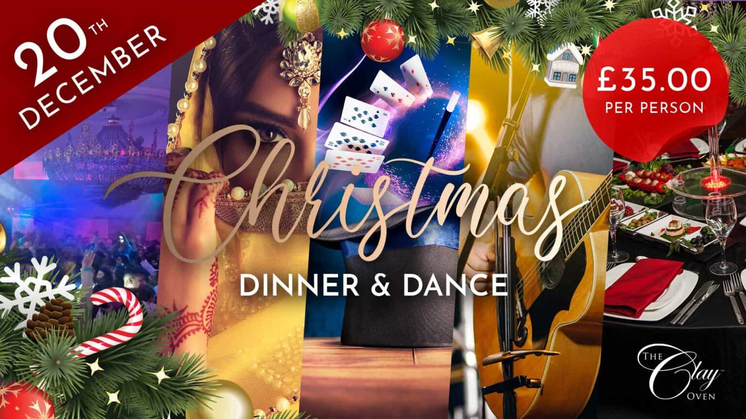 Christmas Dinner & Dance 20th December - The Clay Oven | Dinner And ...